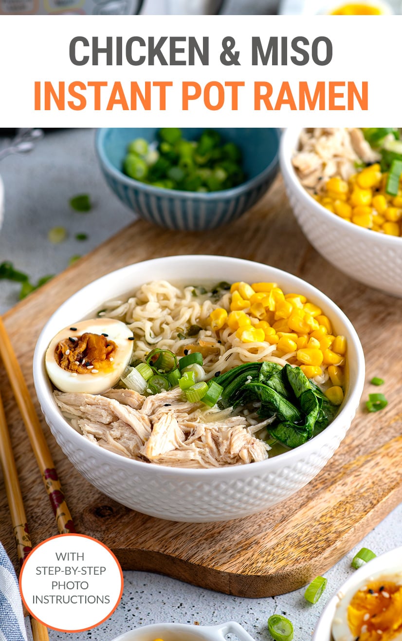 Chicken & Miso Instant Pot Ramen Noodles