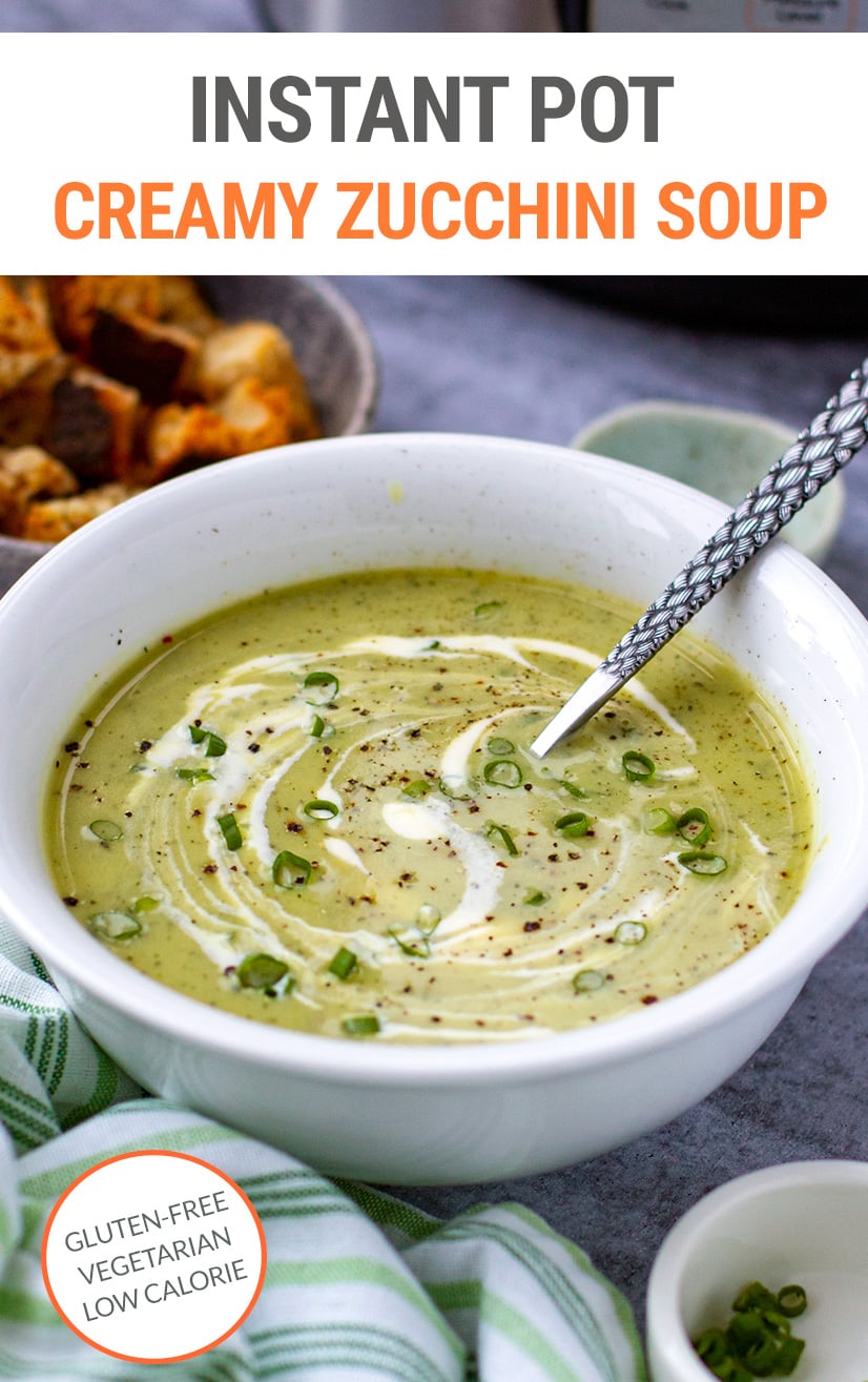 Creamy Instant Pot Zucchini Soup